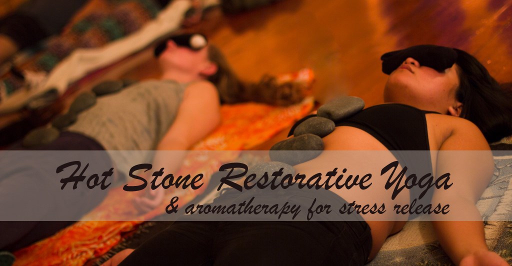 Hot Stone Restorative Bliss – Tanya Kalon Yoga